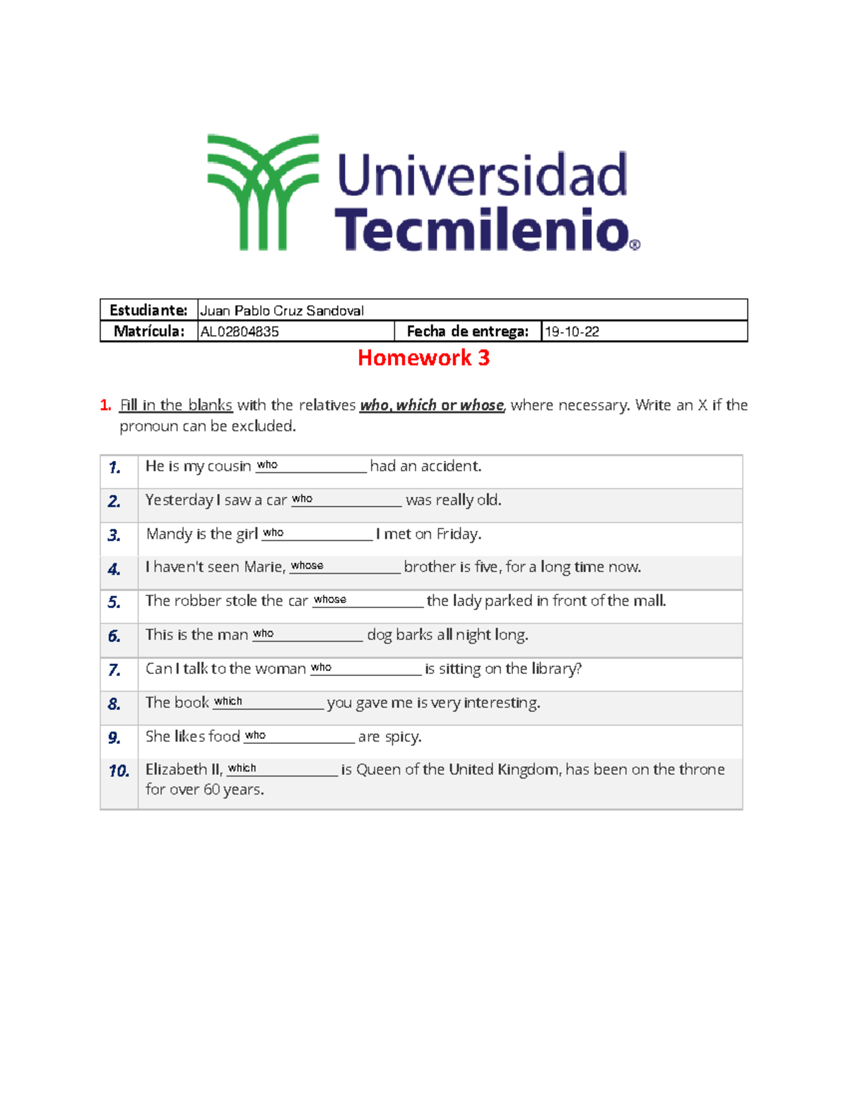 Homework 3 - tarea - Estudiante: Matrícula: Fecha de entrega: Homework ...