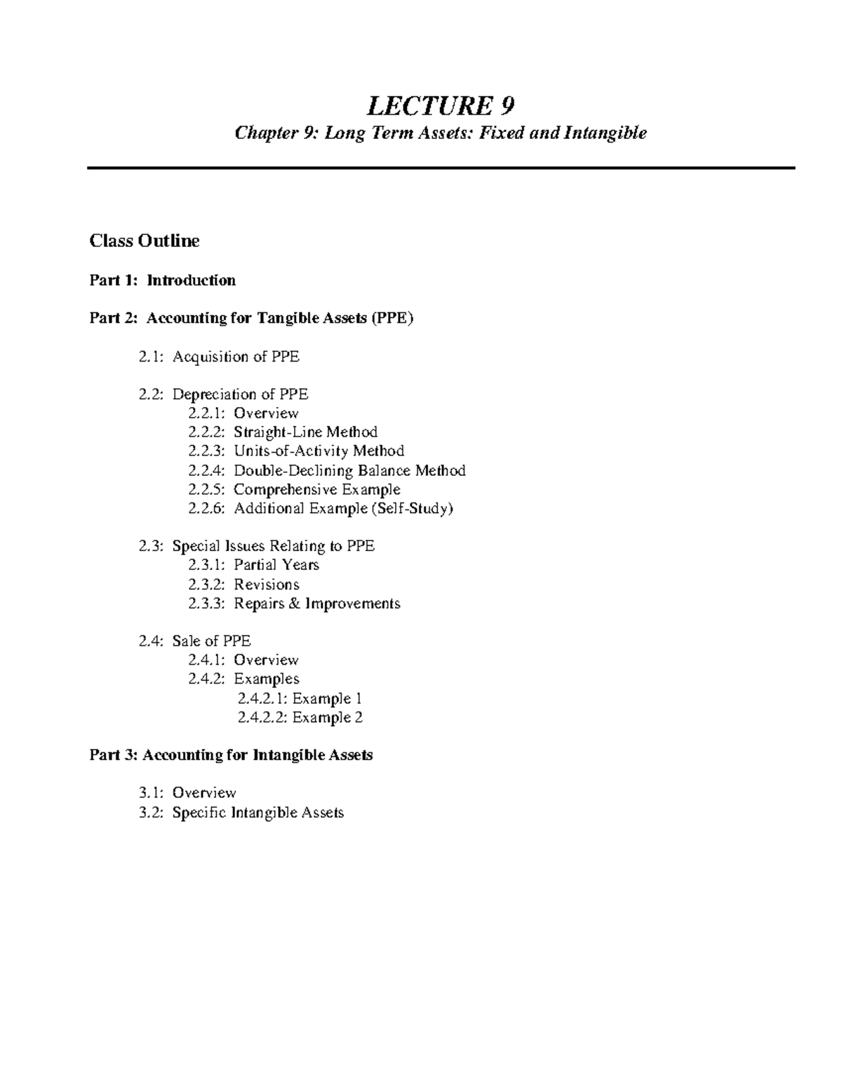 101 Lecture 9 Teaching Outline Annotated - LECTURE 9 Chapter 9 : Long Term Assets: Fixed and ...