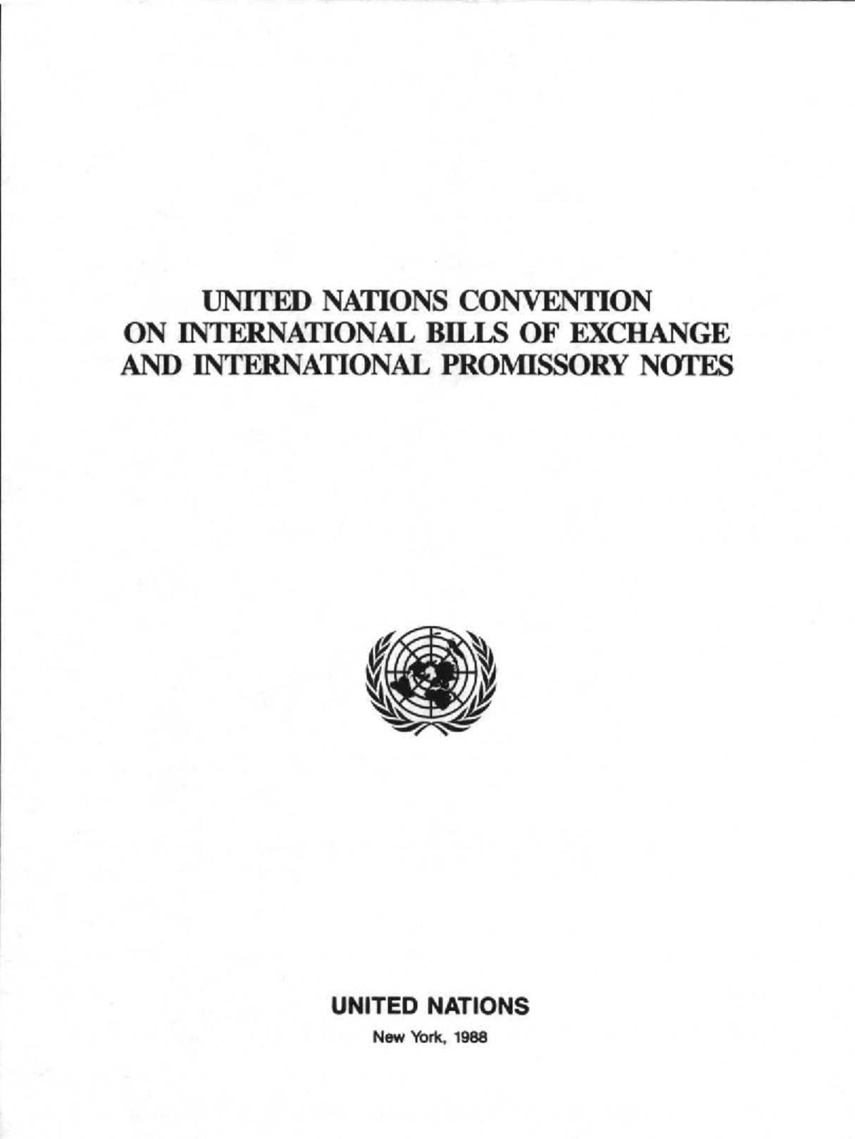 Uncitral Convention on Bills of Exchange - UNITED NATIONS CONVENTION ON ...