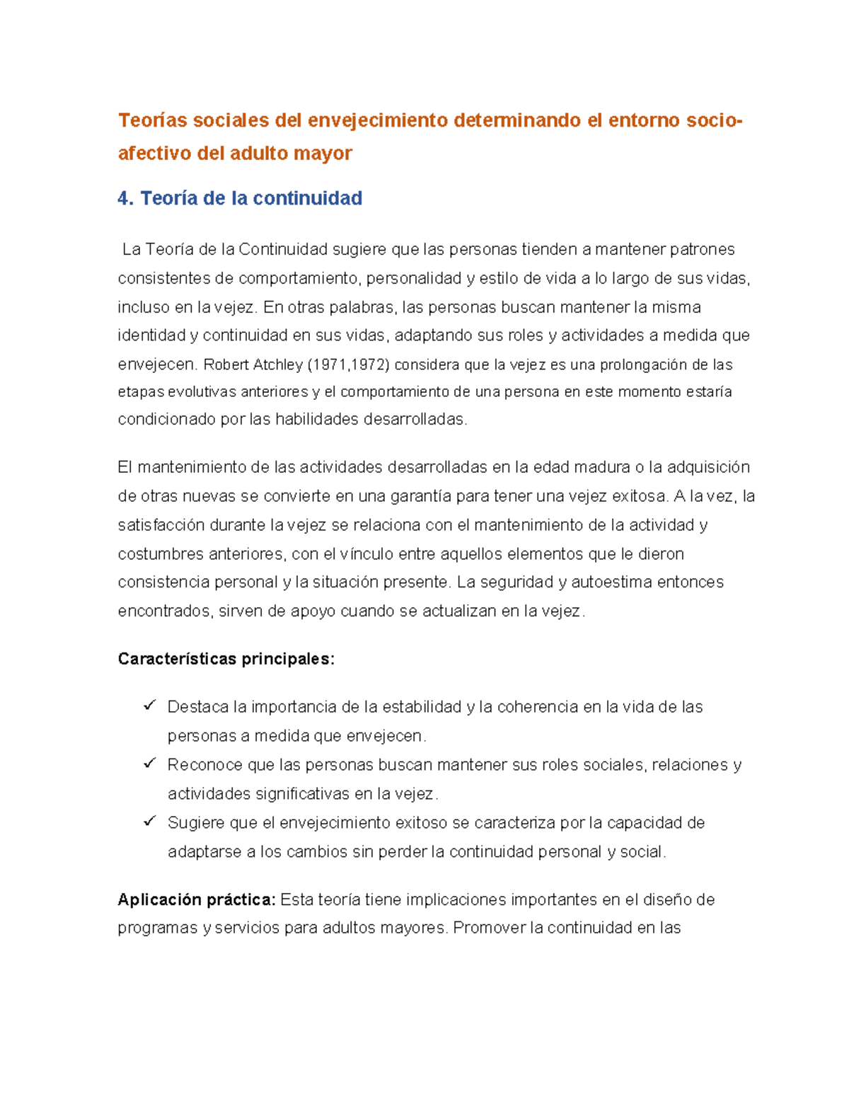 Teorias sociales - Teoría de la continuidad La Teoría de la Continuidad ...