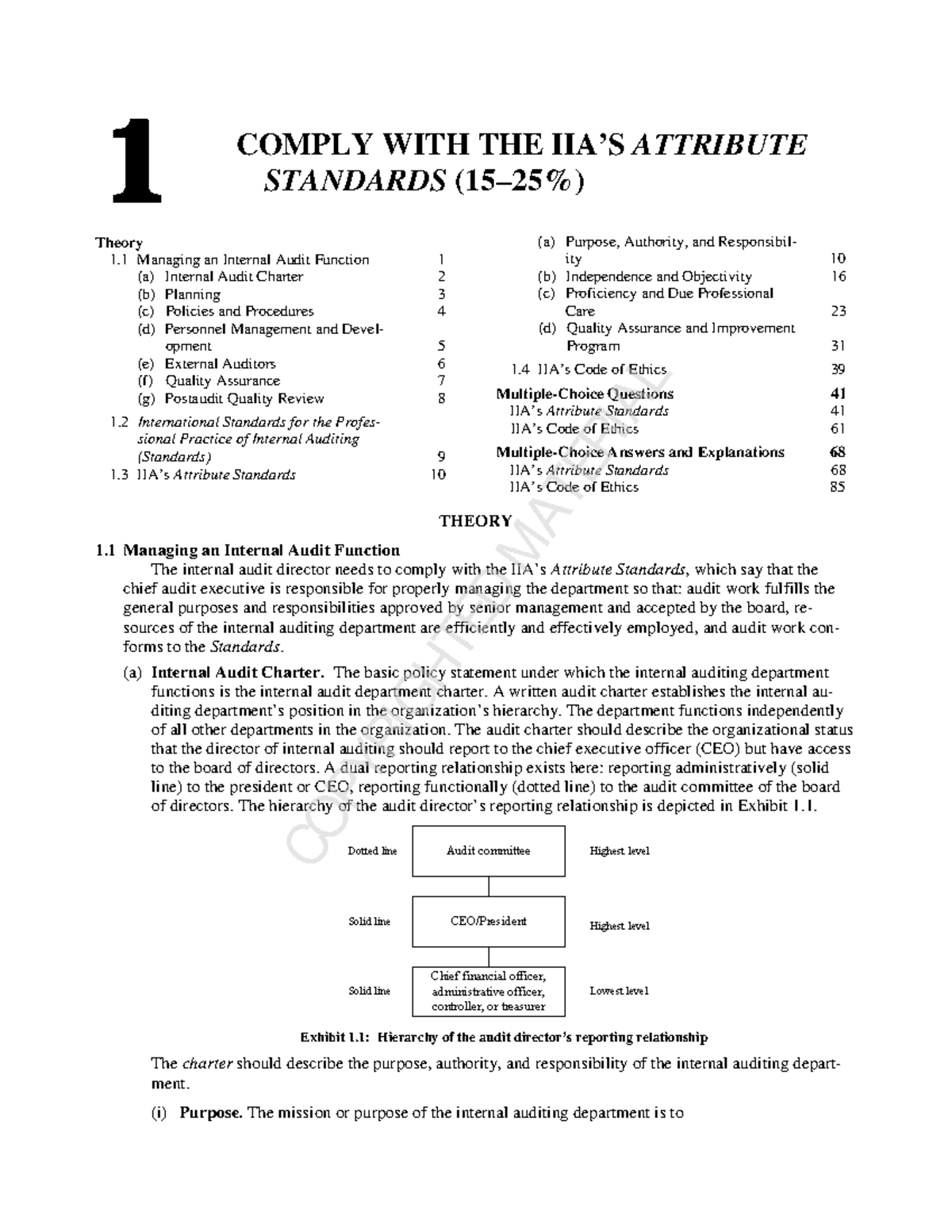 Part 1 SRV - CIA Reviewer - COMPLY WITH THE IIA’S ATTRIBUTE STANDARDS (15–25%) Theory 1 Managing ...