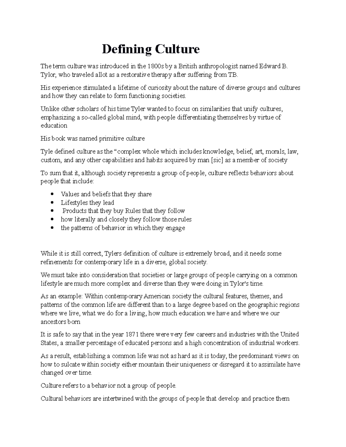 Defining Culture - Defining Culture The term culture was introduced in ...