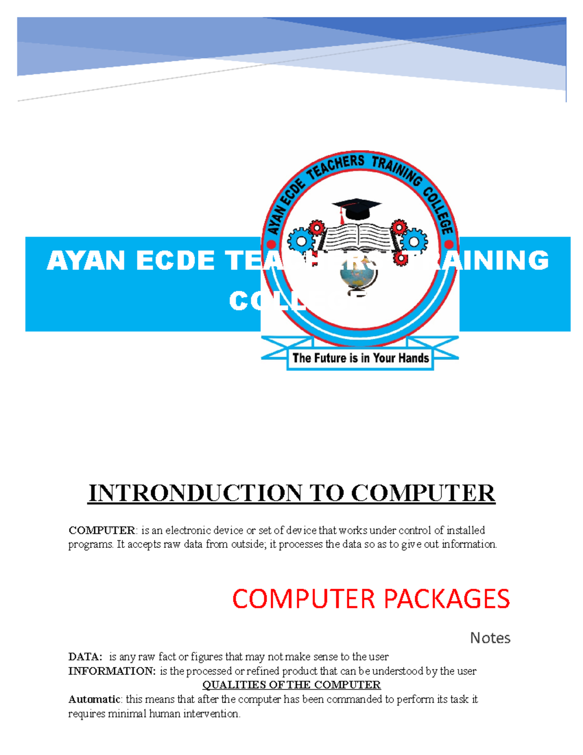 Computer packages - INTRONDUCTION TO COMPUTER COMPUTER : is an ...