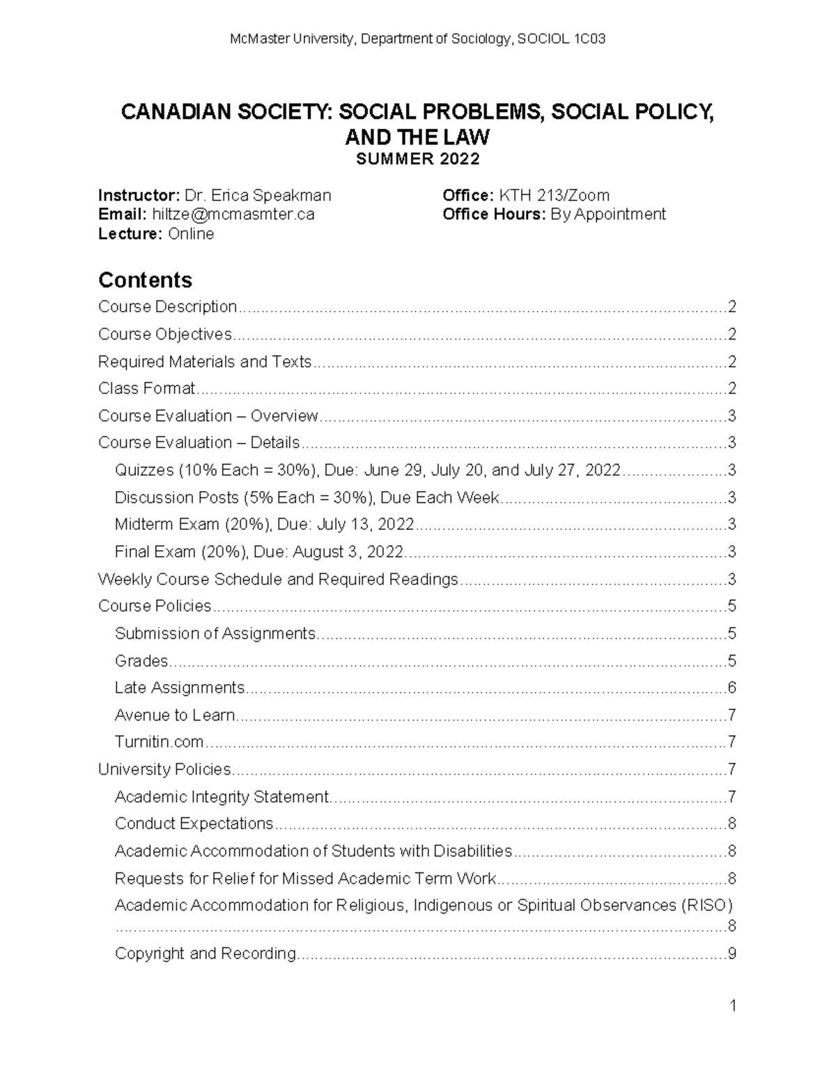 Sociol 1C03, Summer 2022, E Speakman - CANADIAN SOCIETY: SOCIAL PROBLEMS, SOCIAL POLICY, AND THE ...