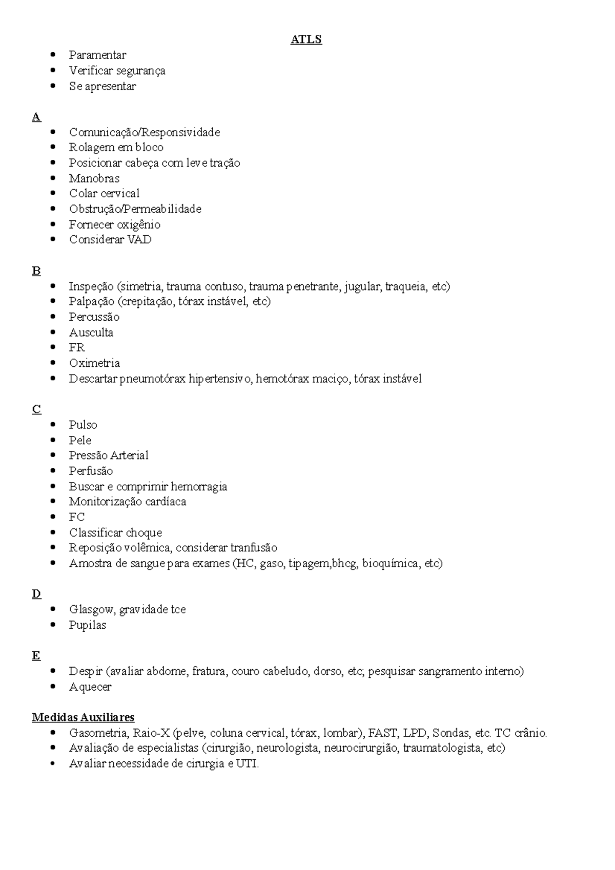 ATLS - checklist - ATLS Paramentar Verificar segurança Se apresentar ...