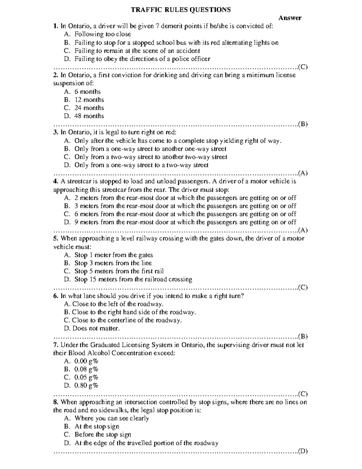 G1sampletest - notes - TRAFFIC RULES QUESTIONS Answer 1. In Ontario, a ...