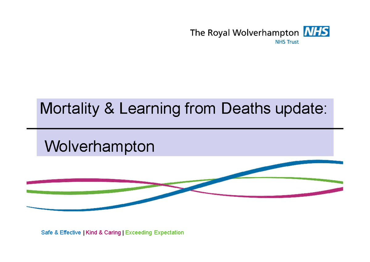 Mortality and Learning from Deaths in Wolverhampton Update - Safe ...