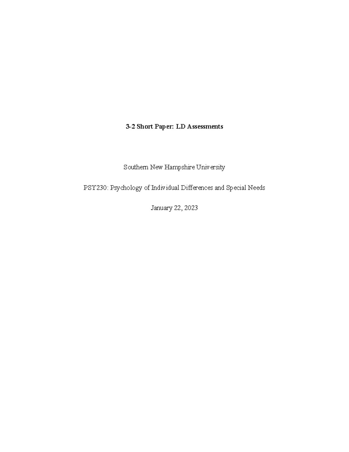 3-2 Short Paper - academically, due to how the brain processes information (Southern New ...