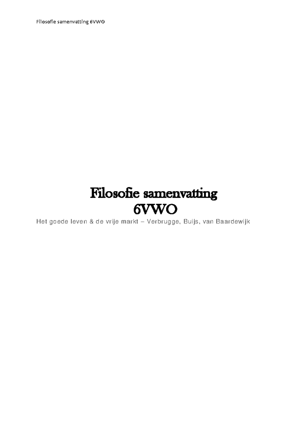 Filosofie samenvatting 6vwo - Warning: TT: undefined function: 32 Warning: TT: undefined ...