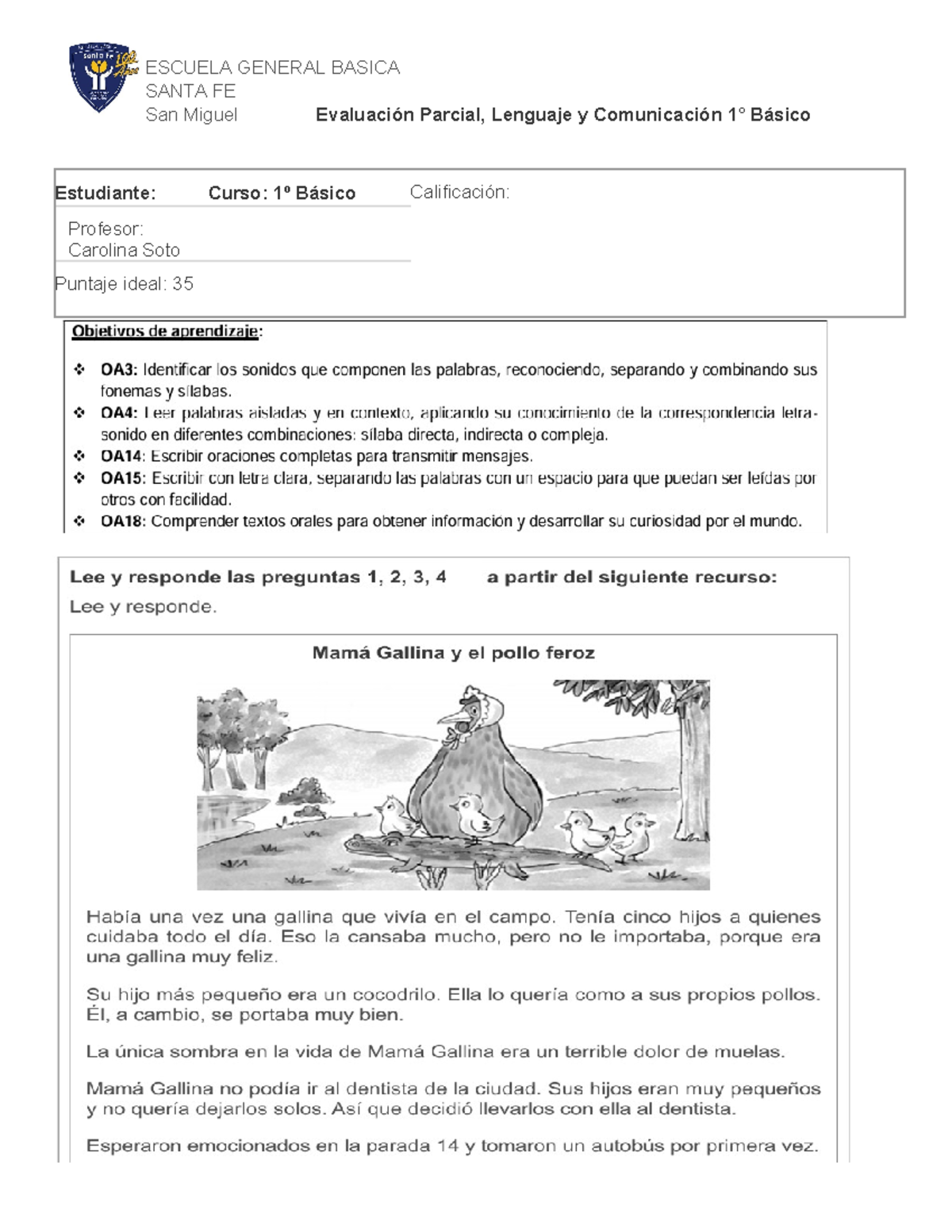 Prueba de lenguaje junio 1° básico - Lengua y literatura - ESCUELA GENERAL BASICA SANTA FE San ...