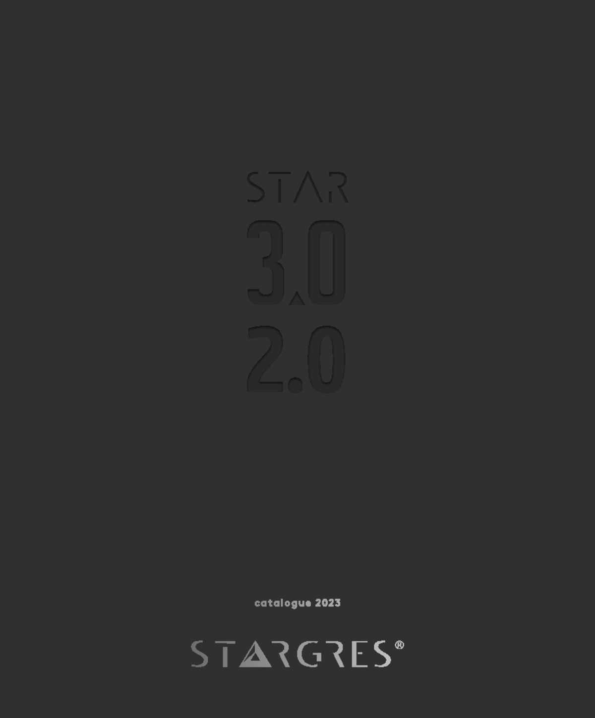 Katalog Stargres 2 0-3 0 Export 2023 - table of contents 02 about us 18 Star 3.0/2 collection 20 ...