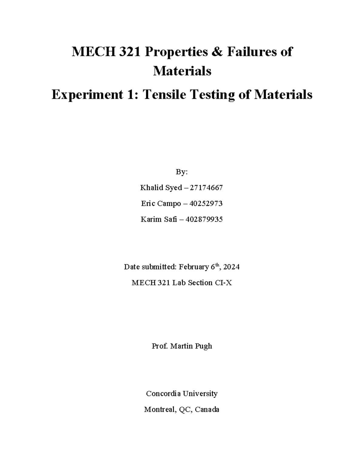Lab 1 - Lab report 1 - MECH 321 Properties & Failures of Materials ...