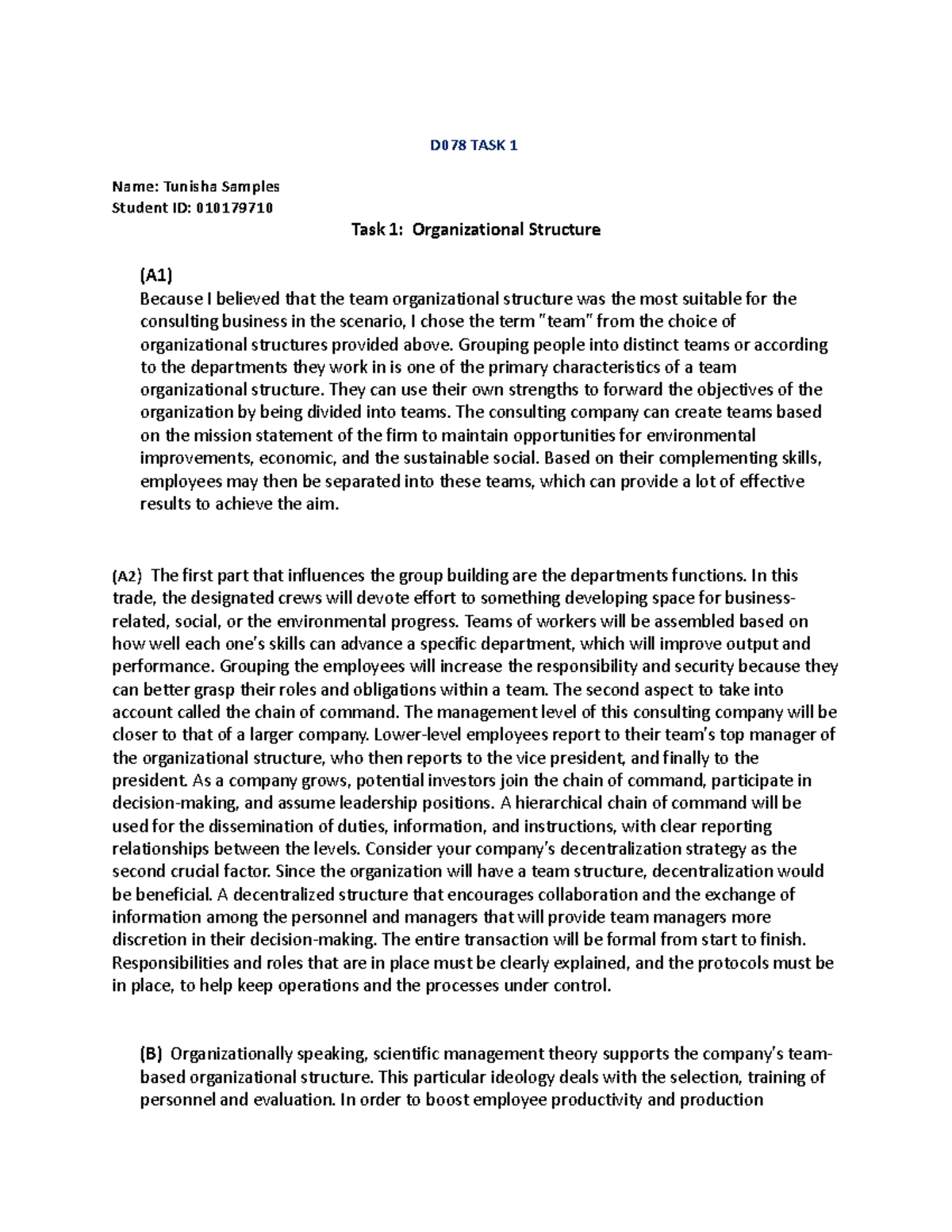 D078 - Task 1-10 - hope it helps - D078 TASK 1 Name: Tunisha Samples Student ID: 010179710 Task ...