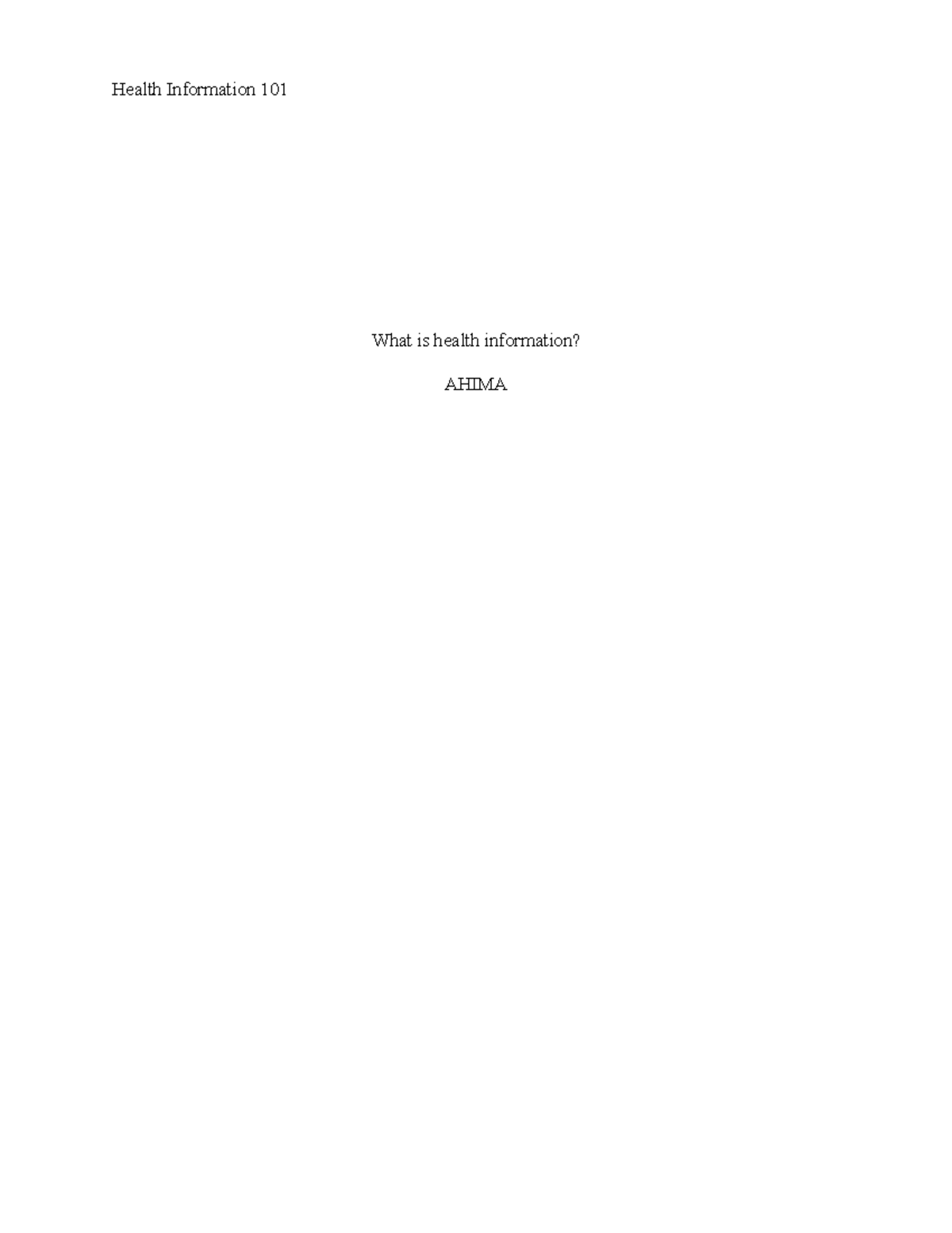 What Is Health Information What Is Health Information AHIMA 2 What
