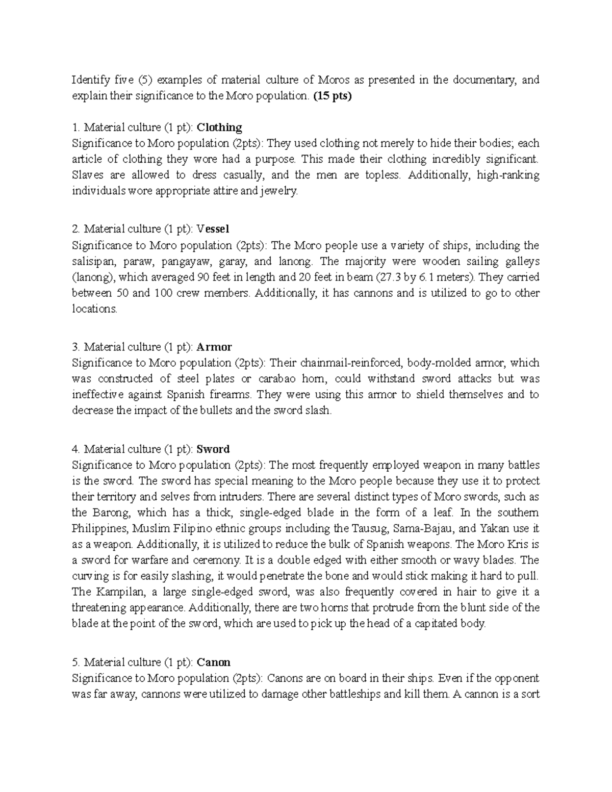 Examples of material culture of Moros - (15 pts) Material culture (1 pt ...