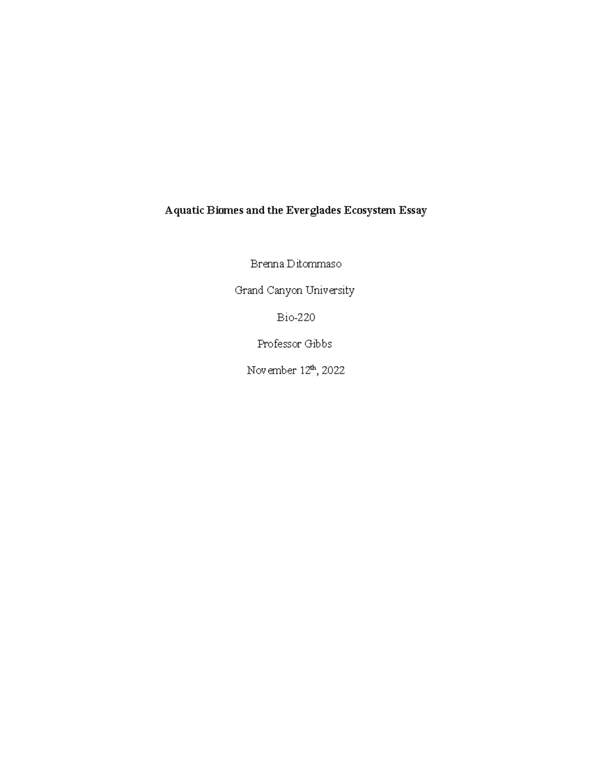 Aquatic Biomes and the Everglades Ecosystem Essay - An ecosystem is a ...