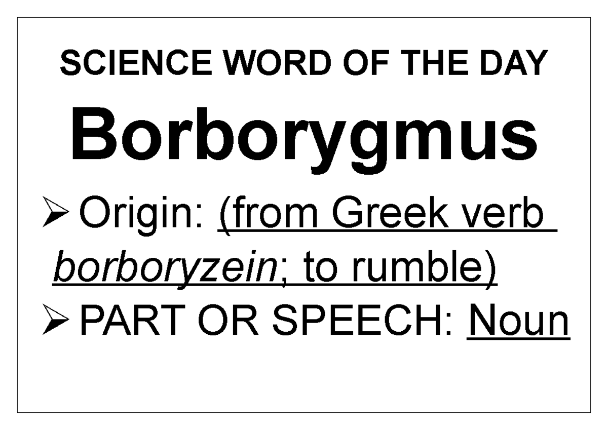 Inbound 9056749846604487183 - SCIENCE WORD OF THE DAY Borborygmus ...