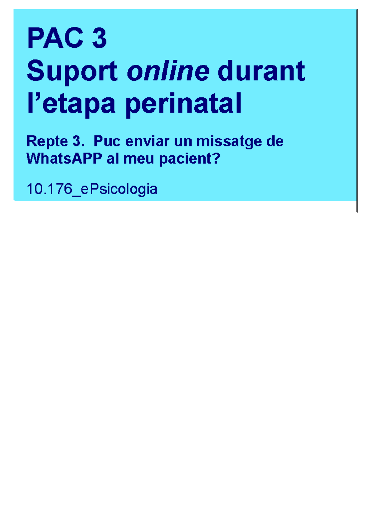 PAC 3 e Psicologia final - PAC 3 Suport online durant l’etapa perinatal ...