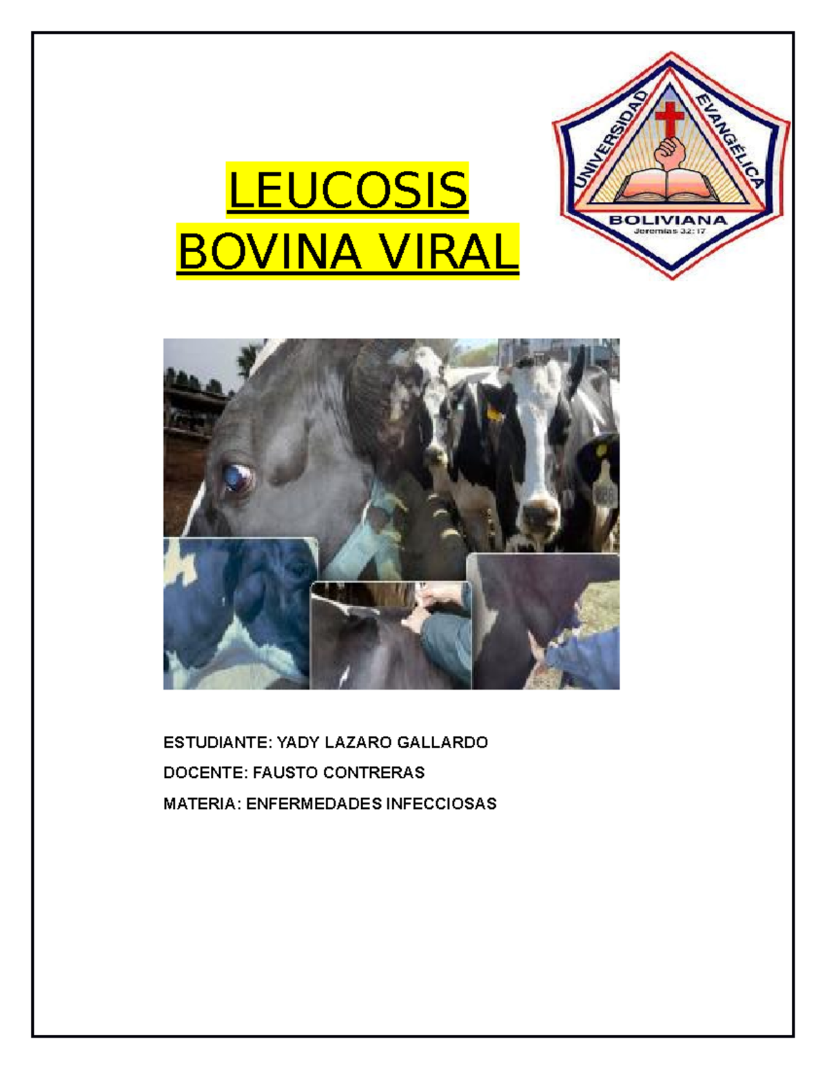 Leucosis Enzootica Bovina - ESTUDIANTE: YADY LAZARO GALLARDO DOCENTE ...