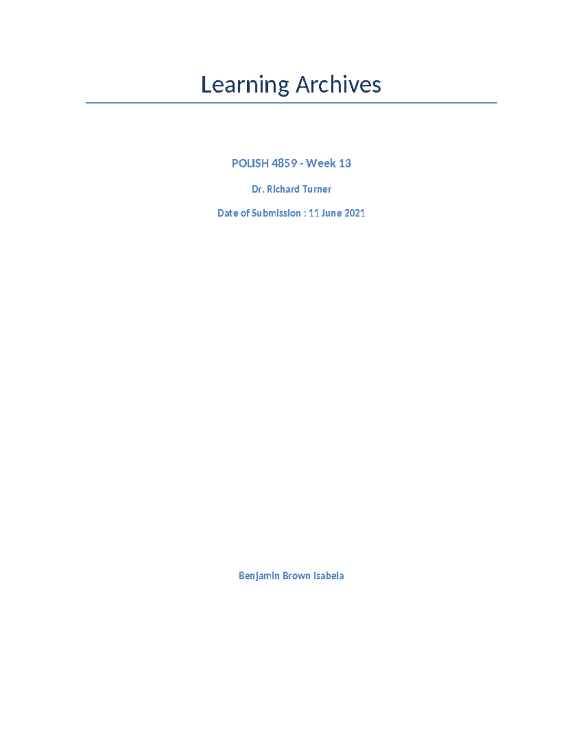 Polish-4859-Learning Archives - Learning Archives POLISH 4859 - Week 13 Dr. Richard Turner Date ...