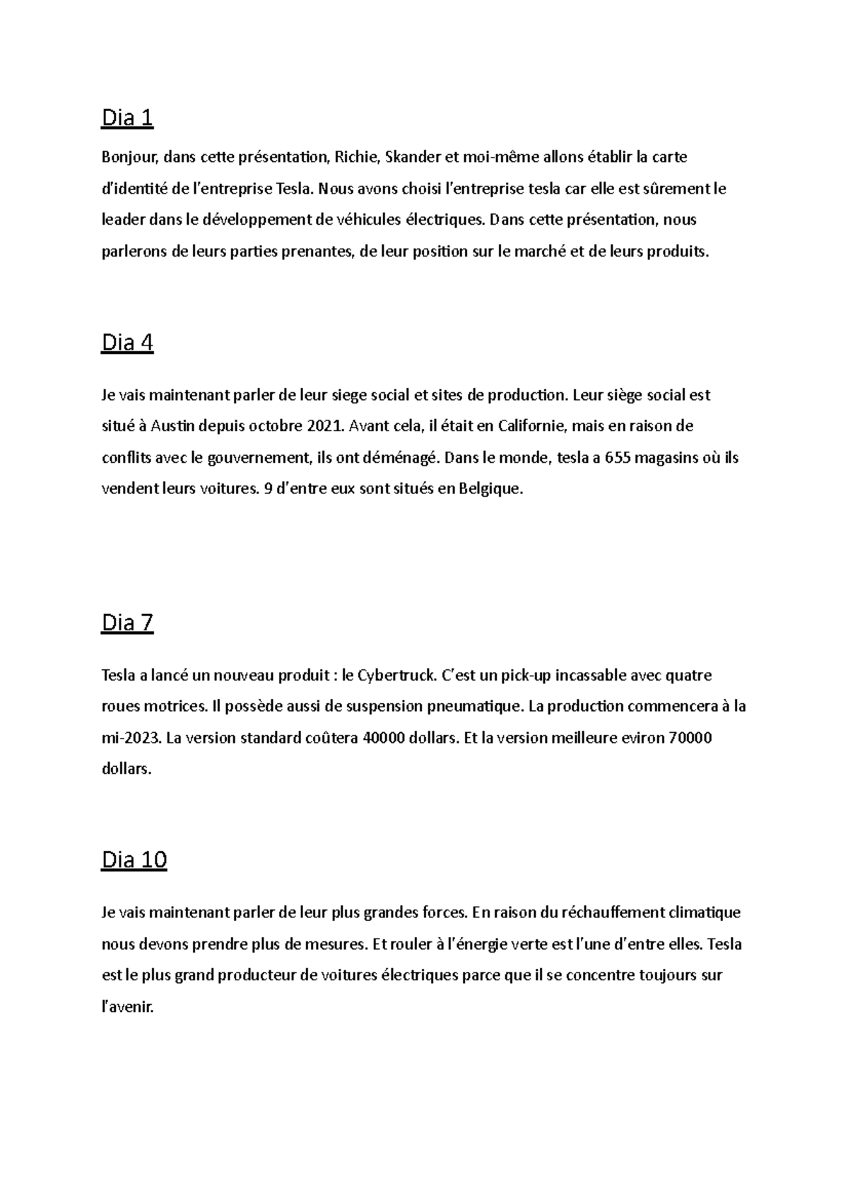 Tekst frans - Dia 1 Bonjour, dans cette présentation, Richie, Skander et moi-même allons établir ...