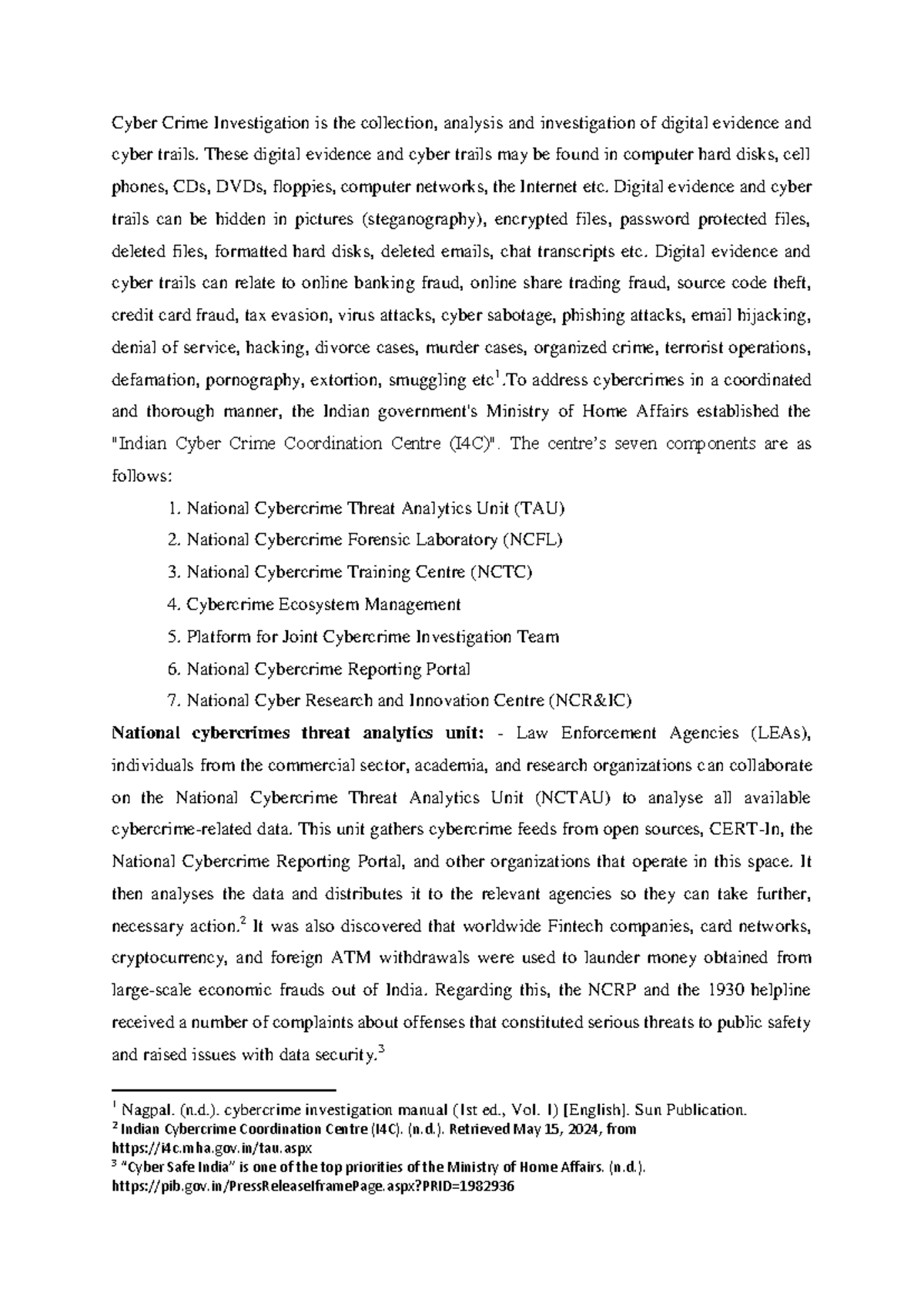 Chapter 4 - Cyber Crime Investigation is the collection, analysis and ...