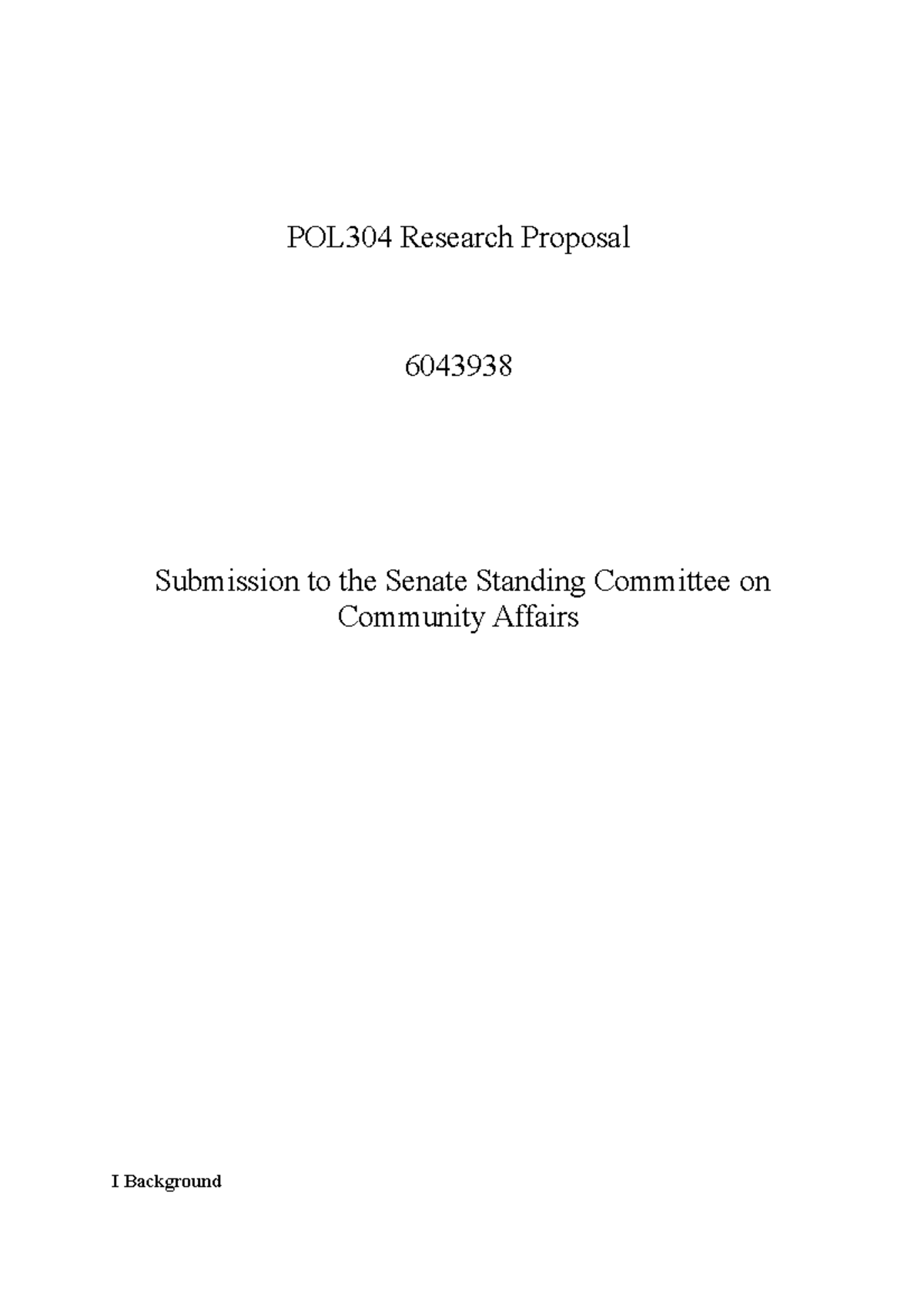 POL 304 Research Proposal - POL304 Research Proposal 6043938 Submission to the Senate Standing ...