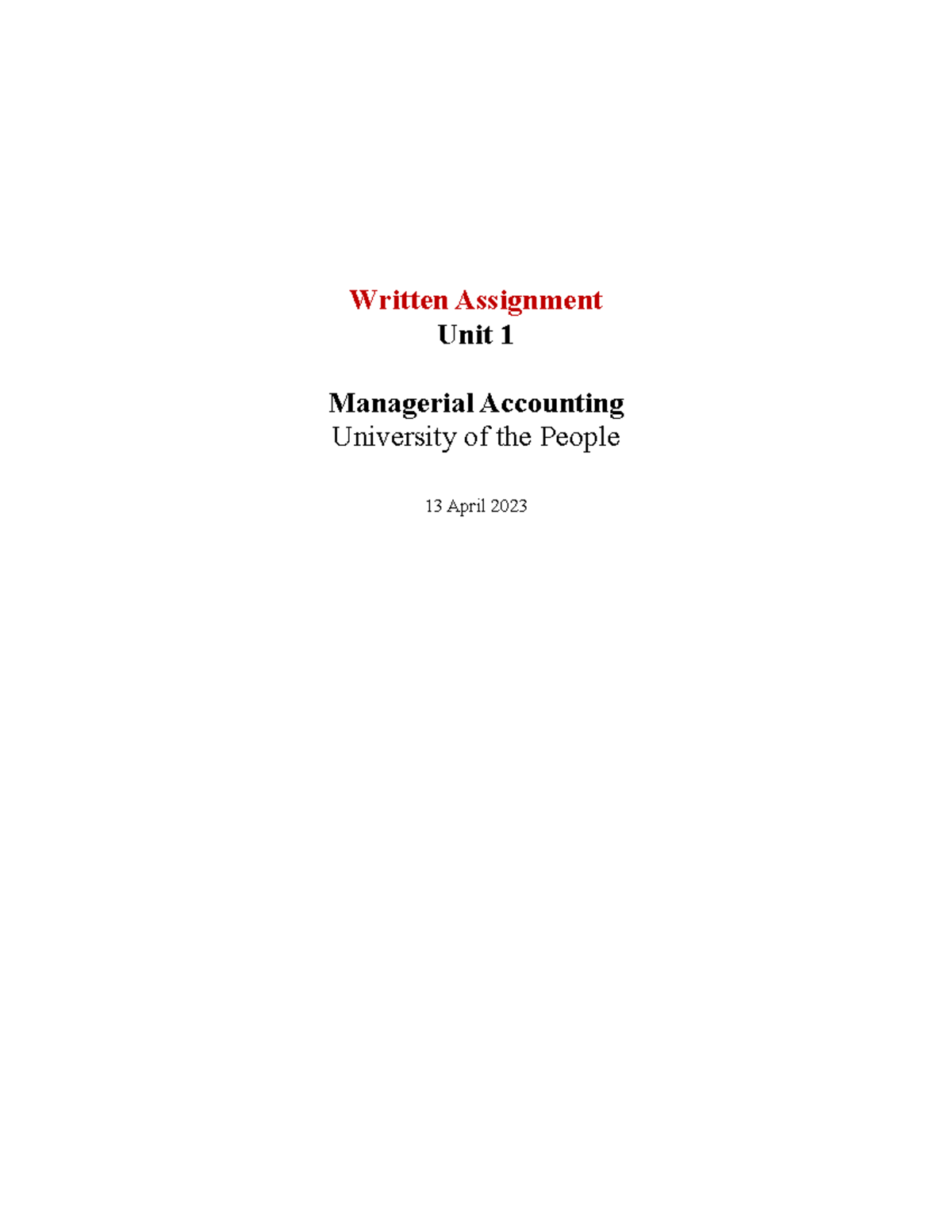 Written Assignment Unit 1 - BUS 5110 - UoPeople - Studocu