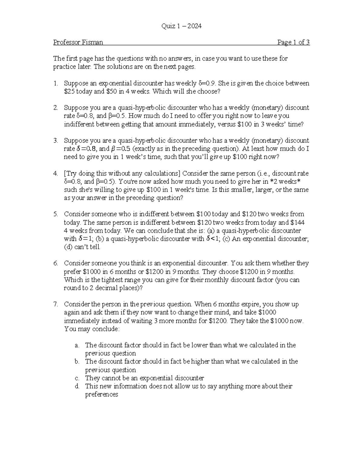 Quiz1(1) - Practice questions answers - Quiz 1 – 2024 Professor Fisman ...