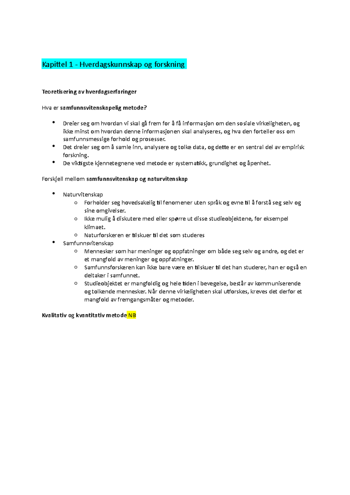 Anvendt metode kap 1-2 - Kapittel 1 - Hverdagskunnskap og forskning Teoretisering av - Studocu