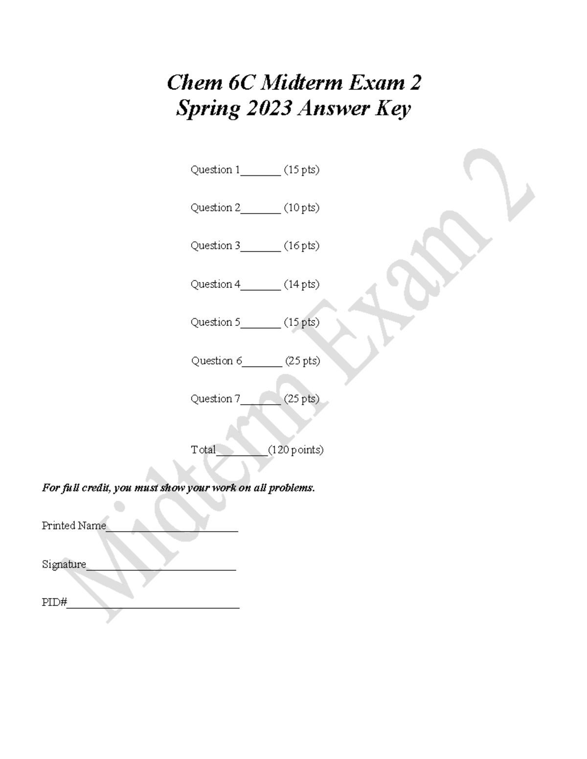 Chem 6C Midterm Exam 2 Spring 2023 Answer Key - Printed Name_______________________ - Studocu