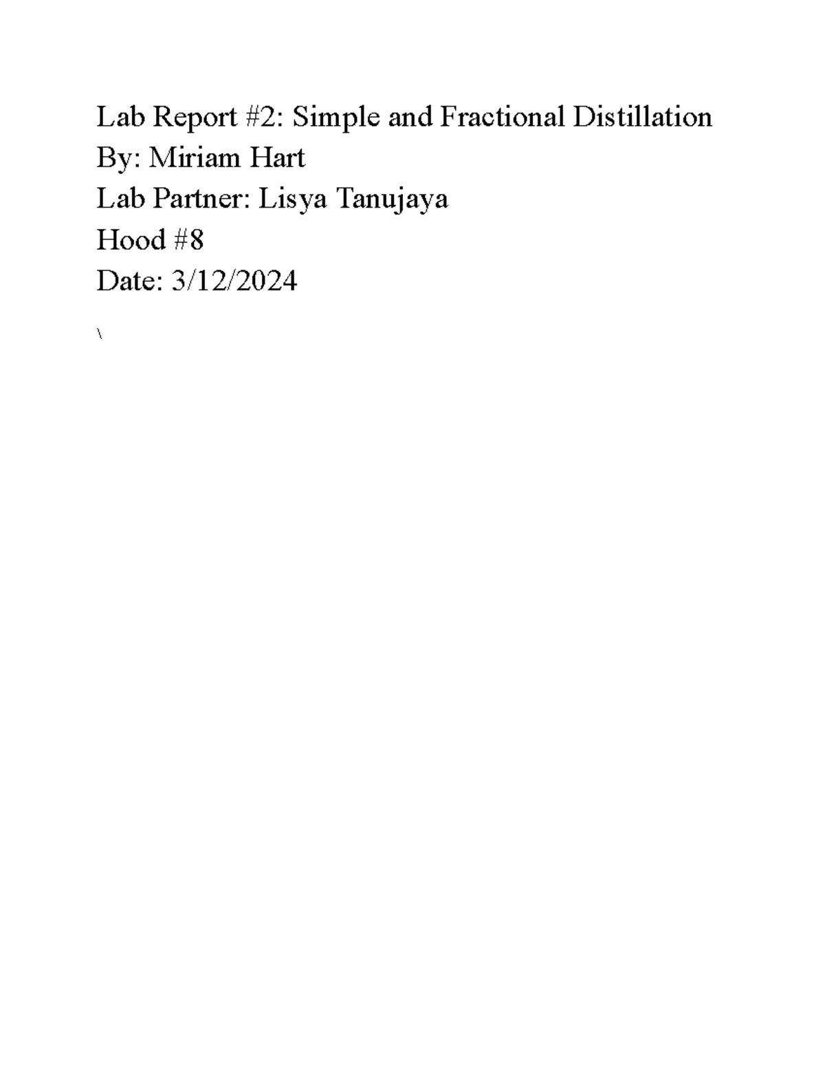 Lab 2 Report - Although simple and fractional distillation are both ...