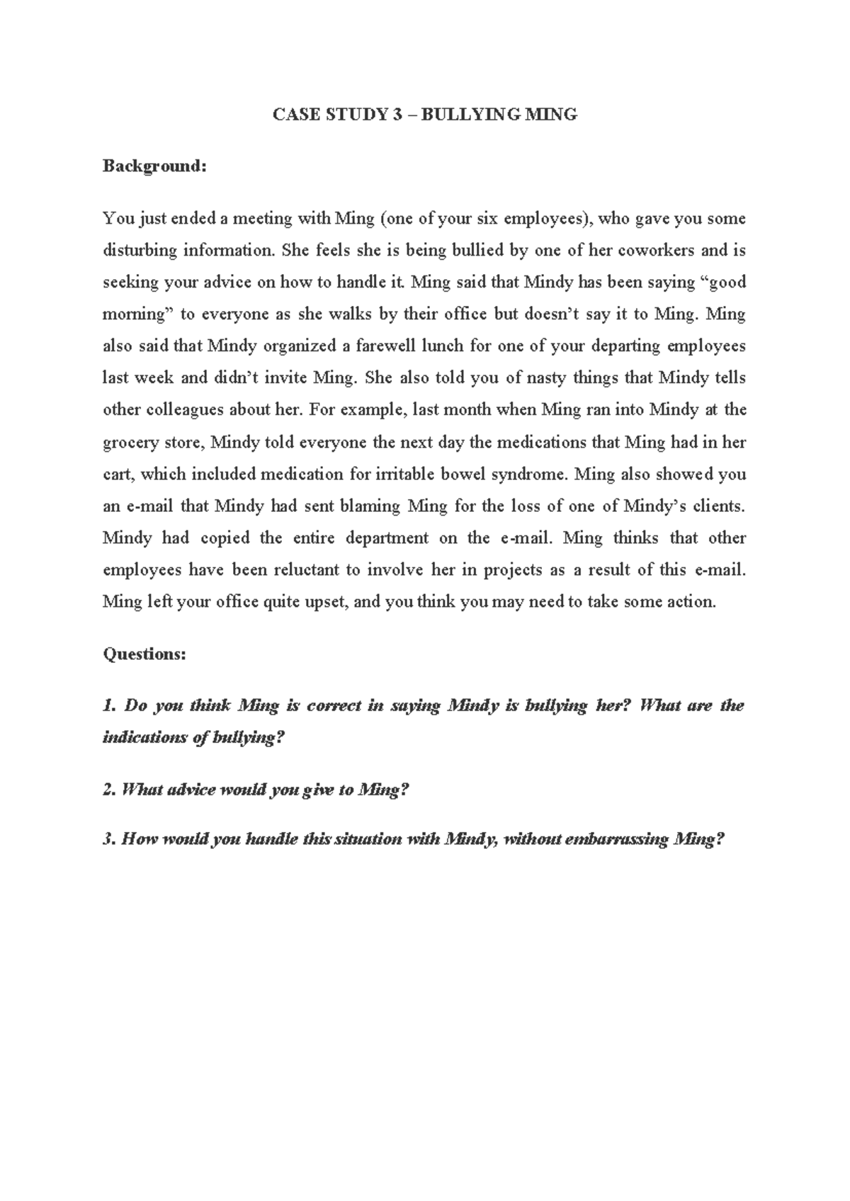 Case Study 3 - nki hi - CASE STUDY 3 – BULLYING MING Background: You ...