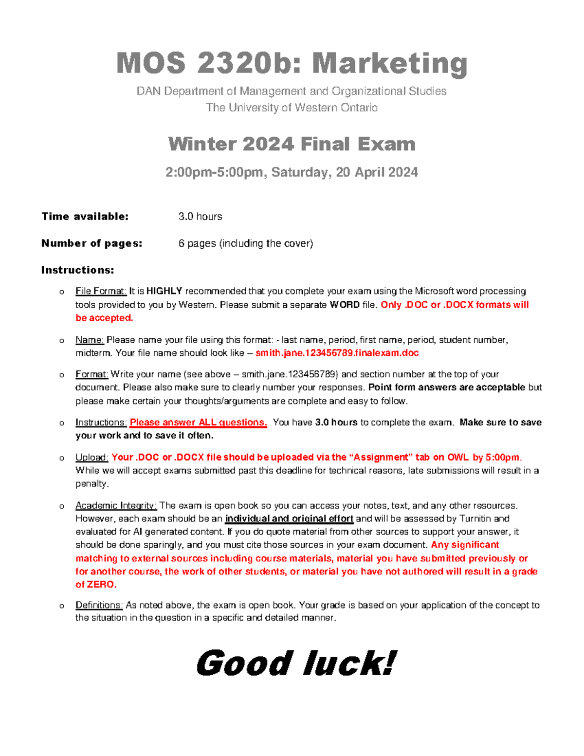 MOS 2320 b Winter 2024 Final Exam - MOS 2320b: Marketing DAN Department of Management and - Studocu