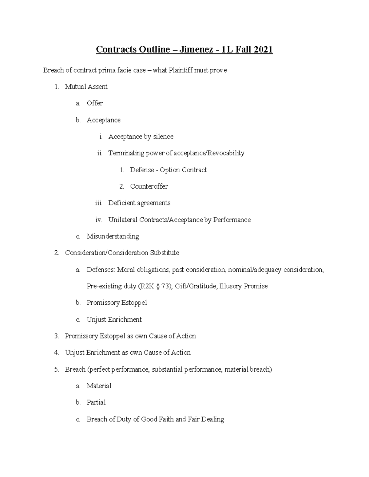 Contracts Jimenez Fall 2021 Outline - Contracts Outline – Jimenez - 1L Fall 2021 Breach of ...