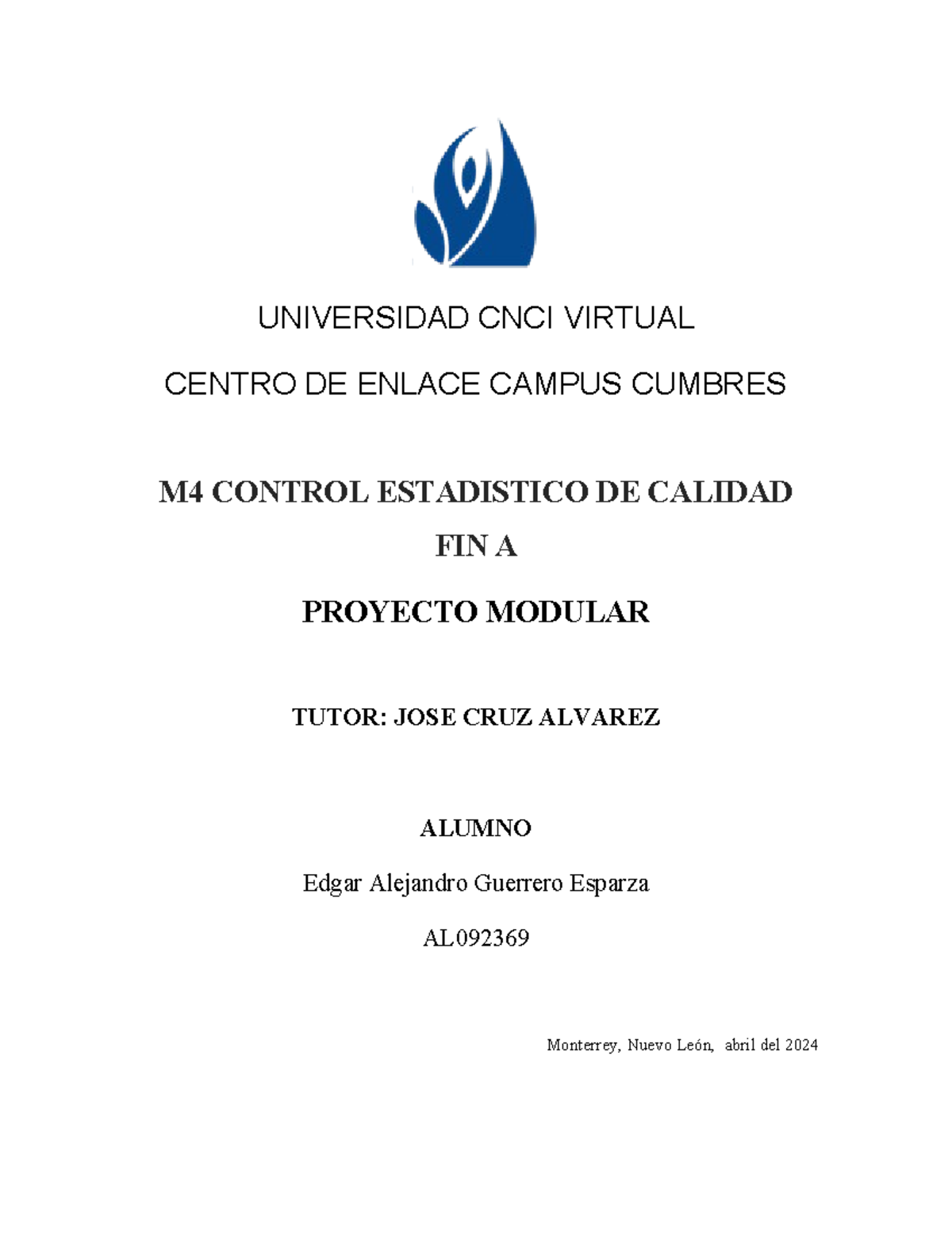 Proyecto Modular Control Estadistico DE Calidad - UNIVERSIDAD CNCI VIRTUAL CENTRO DE ENLACE ...