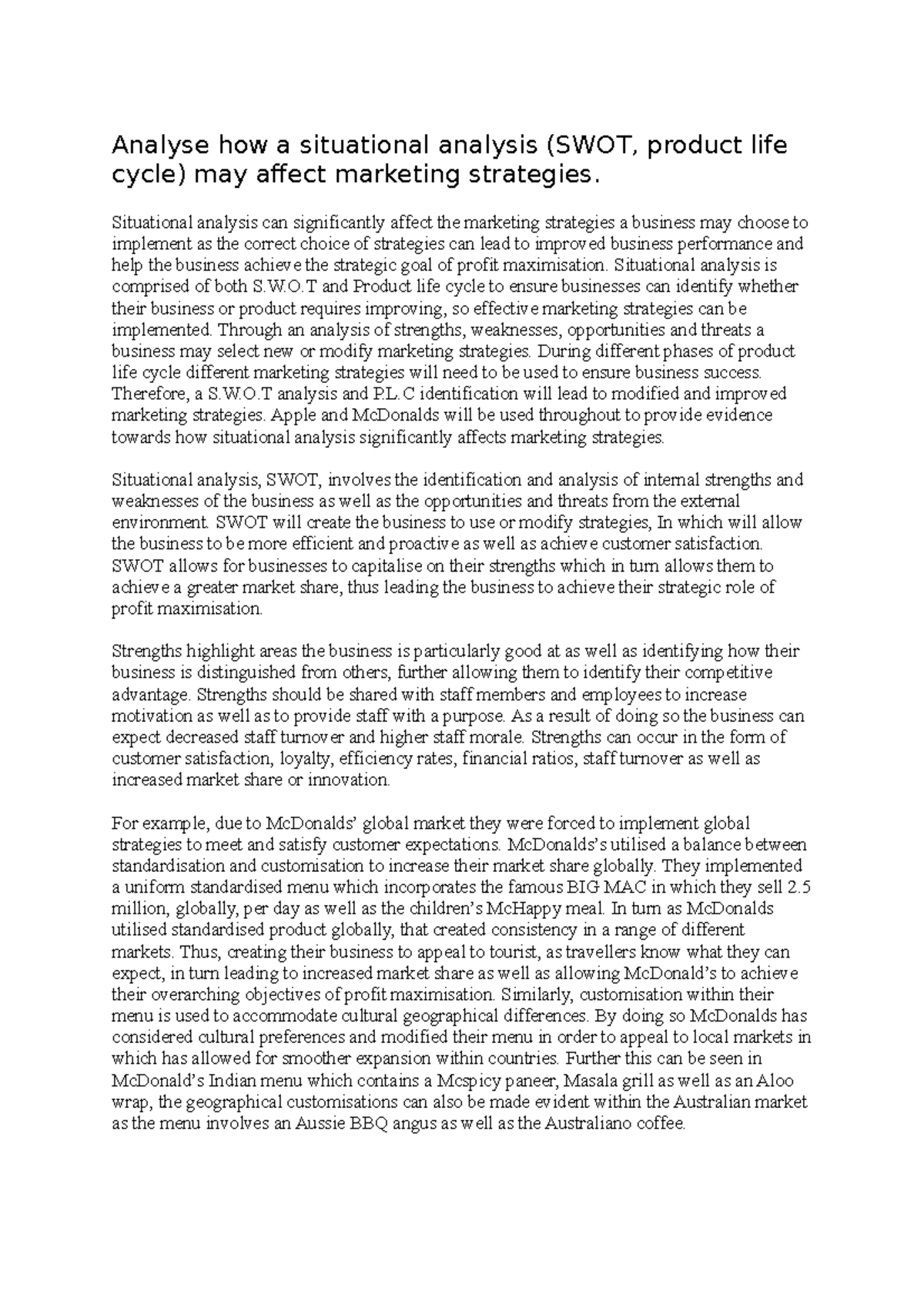 Practise business essay 2021 - Analyse how a situational analysis (SWOT ...