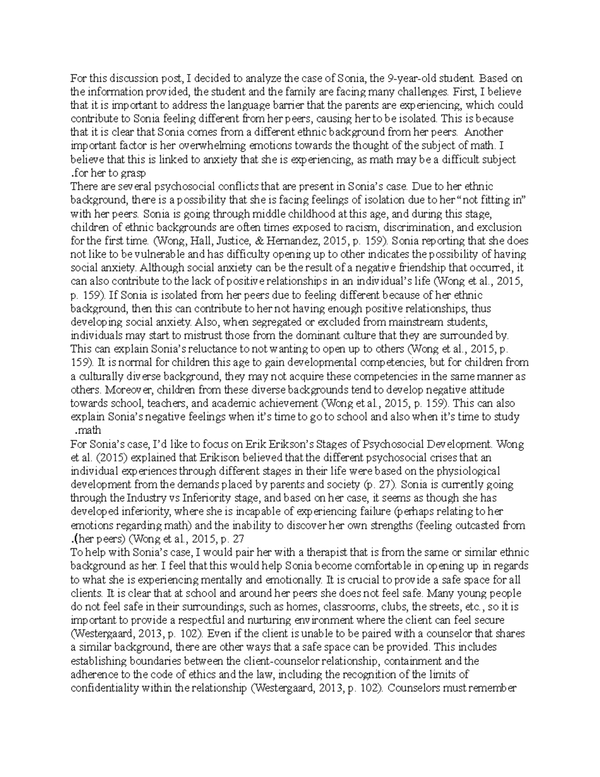 Unit 5 Discussion 1- COUN 5004 - For this discussion post, I decided to ...