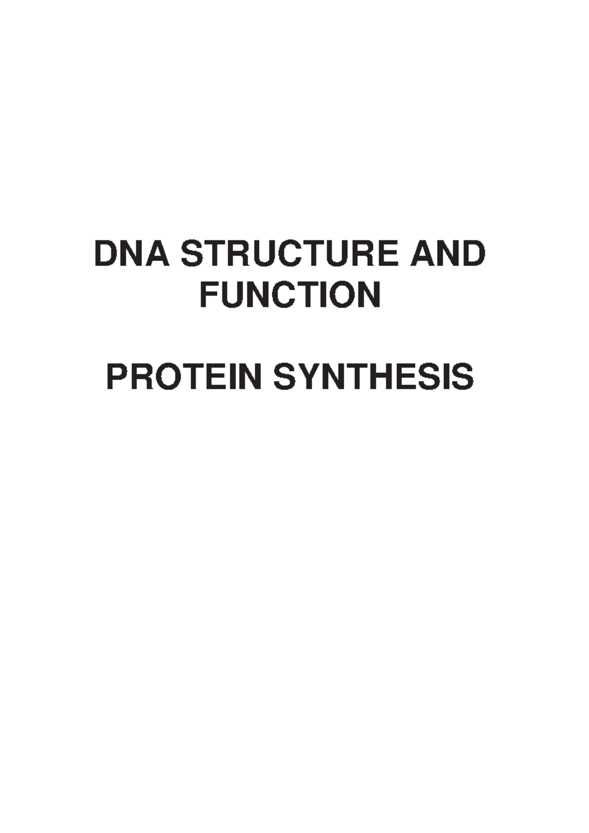 Grade 12 Life Science-Protein Synthesis DNA Structure Function - DNA ... Grade 12 Life Science-Protein Synthesis DNA Structure Function - DNA ...