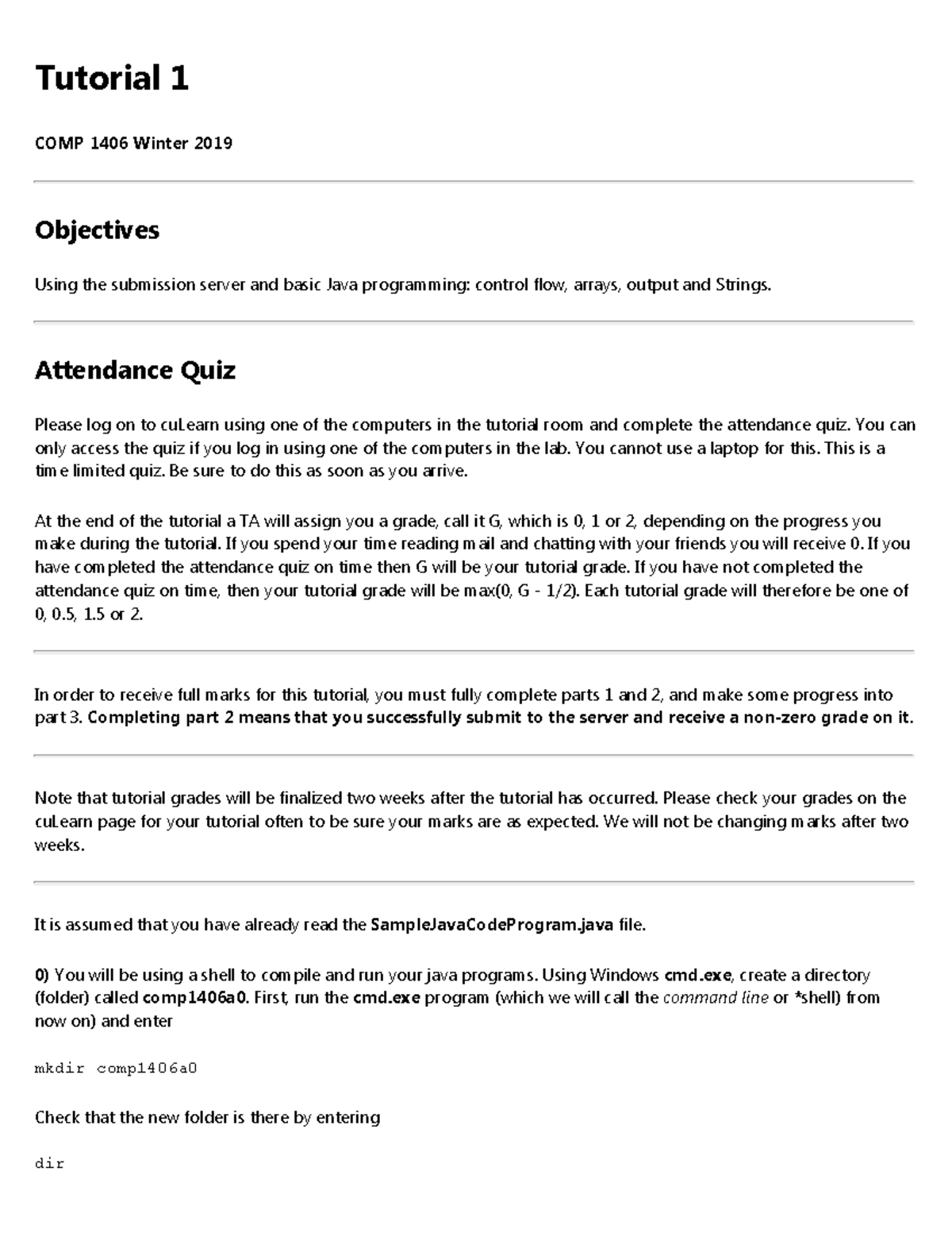 T1 - Tutorial 1 COMP 1406 Winter 2019 Objectives Using the submission server and basic Java ...