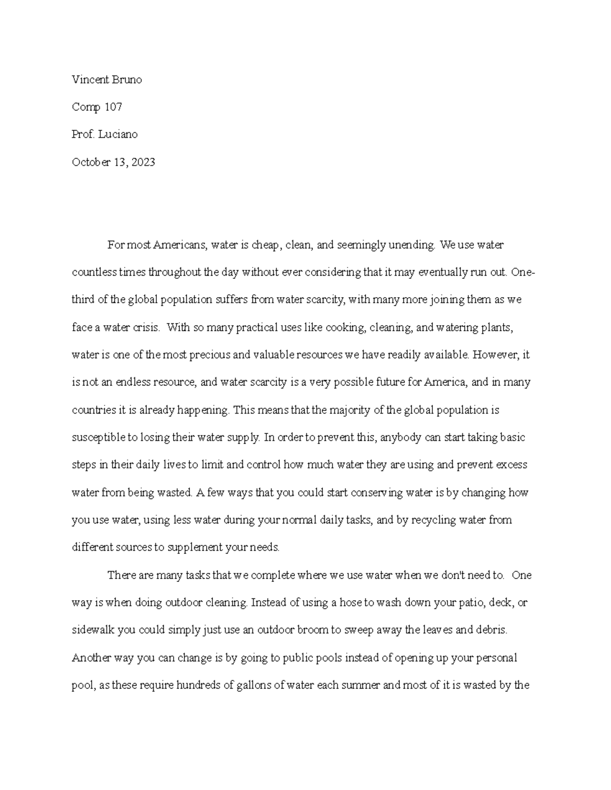 Rough Draft Essay 1 Assgnment 8 - Vincent Bruno Comp 107 Prof. Luciano ...