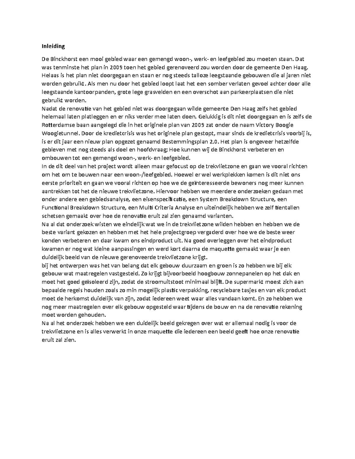 Inleiding - voorbeeld - Inleiding De Binckhorst een mooi gebied waar ...