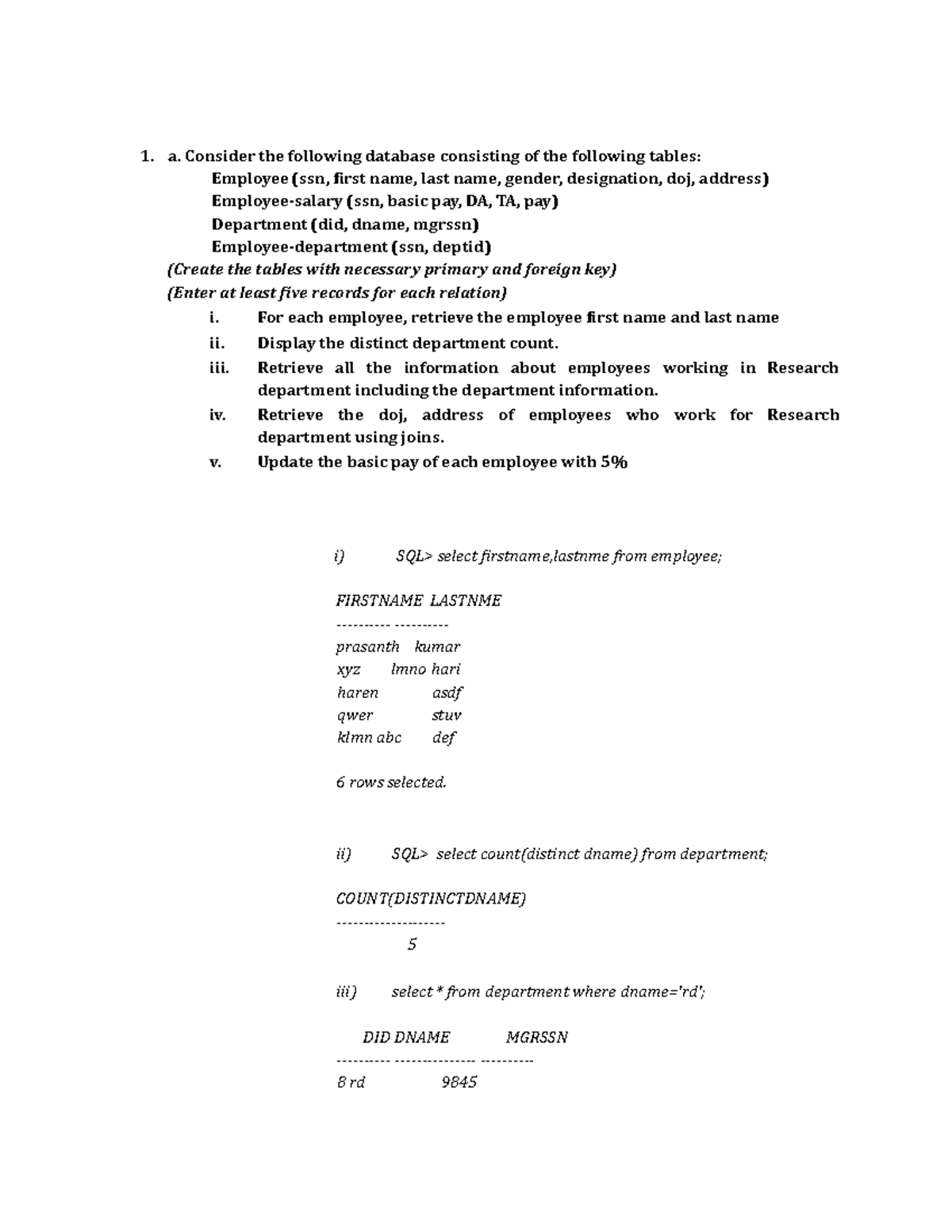 Dbms lab ans - Nothing - a. Consider the following database consisting of the following tables ...