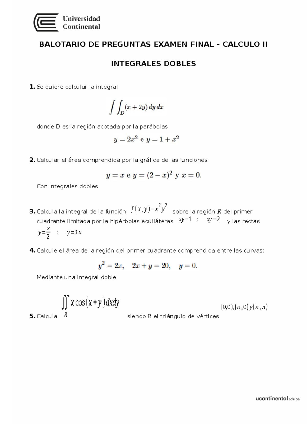 Balotario DE Examen Final - propuesto - ####### BALOTARIO DE PREGUNTAS EXAMEN FINAL – CALCULO II ...