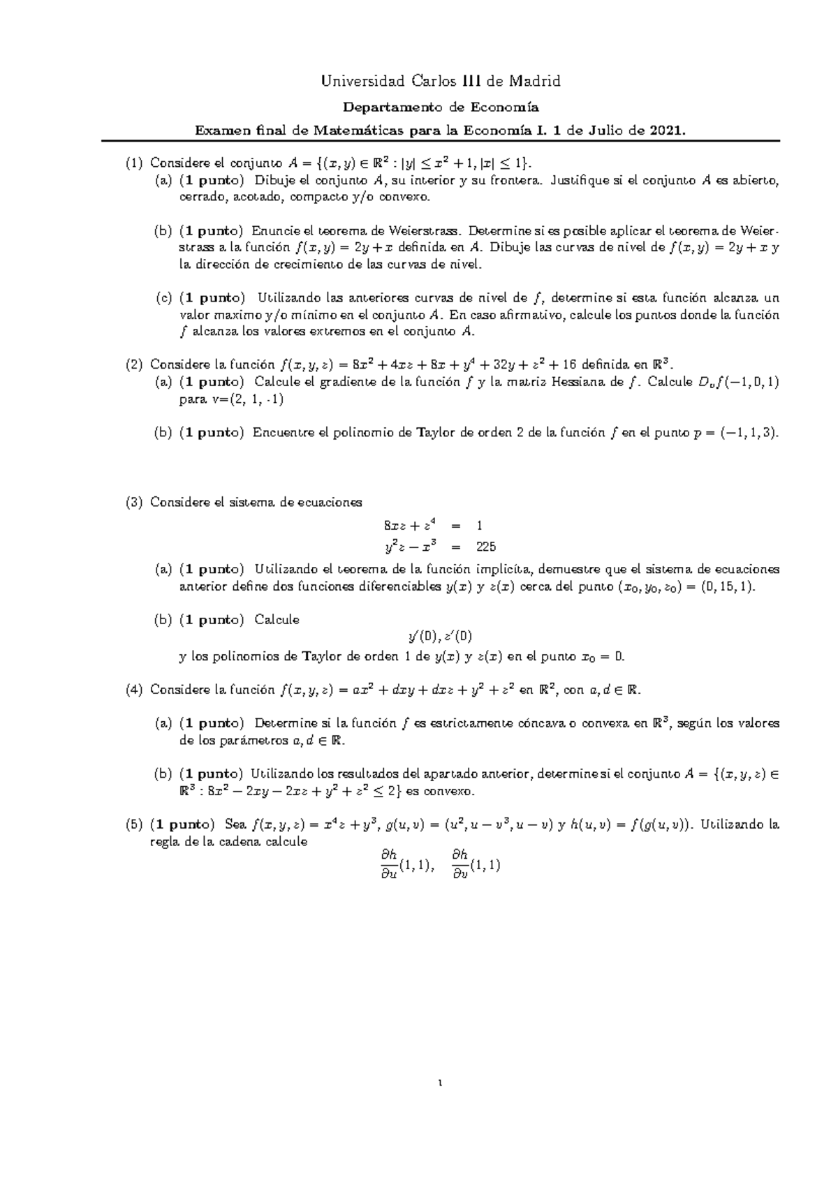 examen matematicas - Universidad Carlos III de Madrid Departamento de Econom ́ıa Examen final de ...