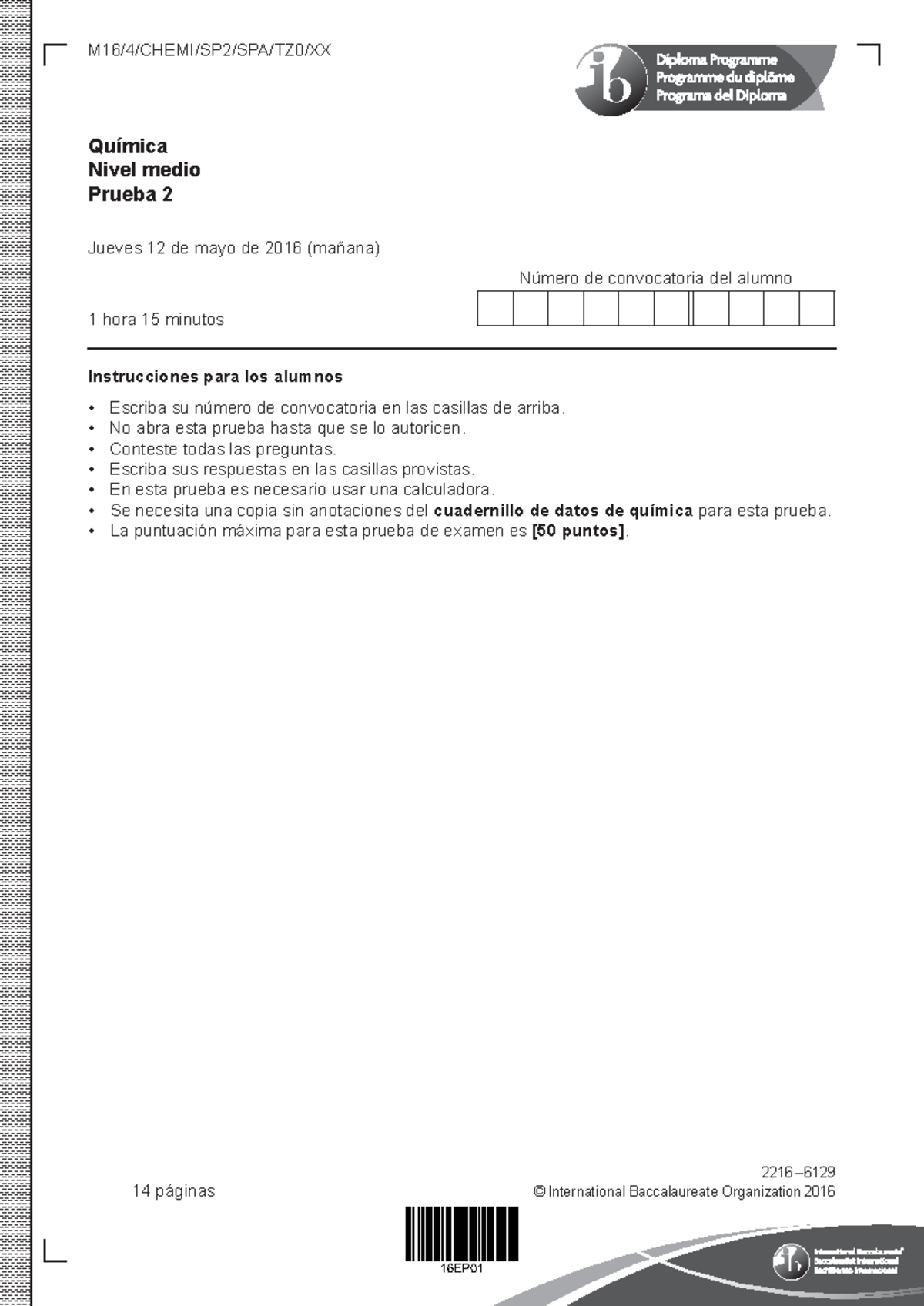 Chemistry paper 2 SL Spanish - M16/4/CHEMI/SP2/SPA/TZ0/XX ...