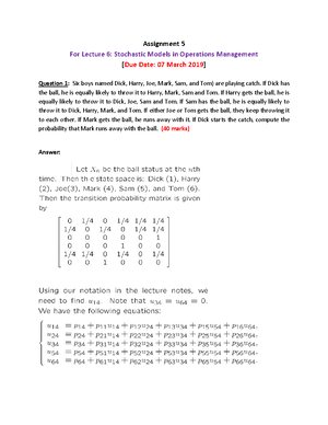 Assignment 4-solutions - Assignment 4 For Lecture 5: Discrete Time Markov Chains [Due Date: 21 ...