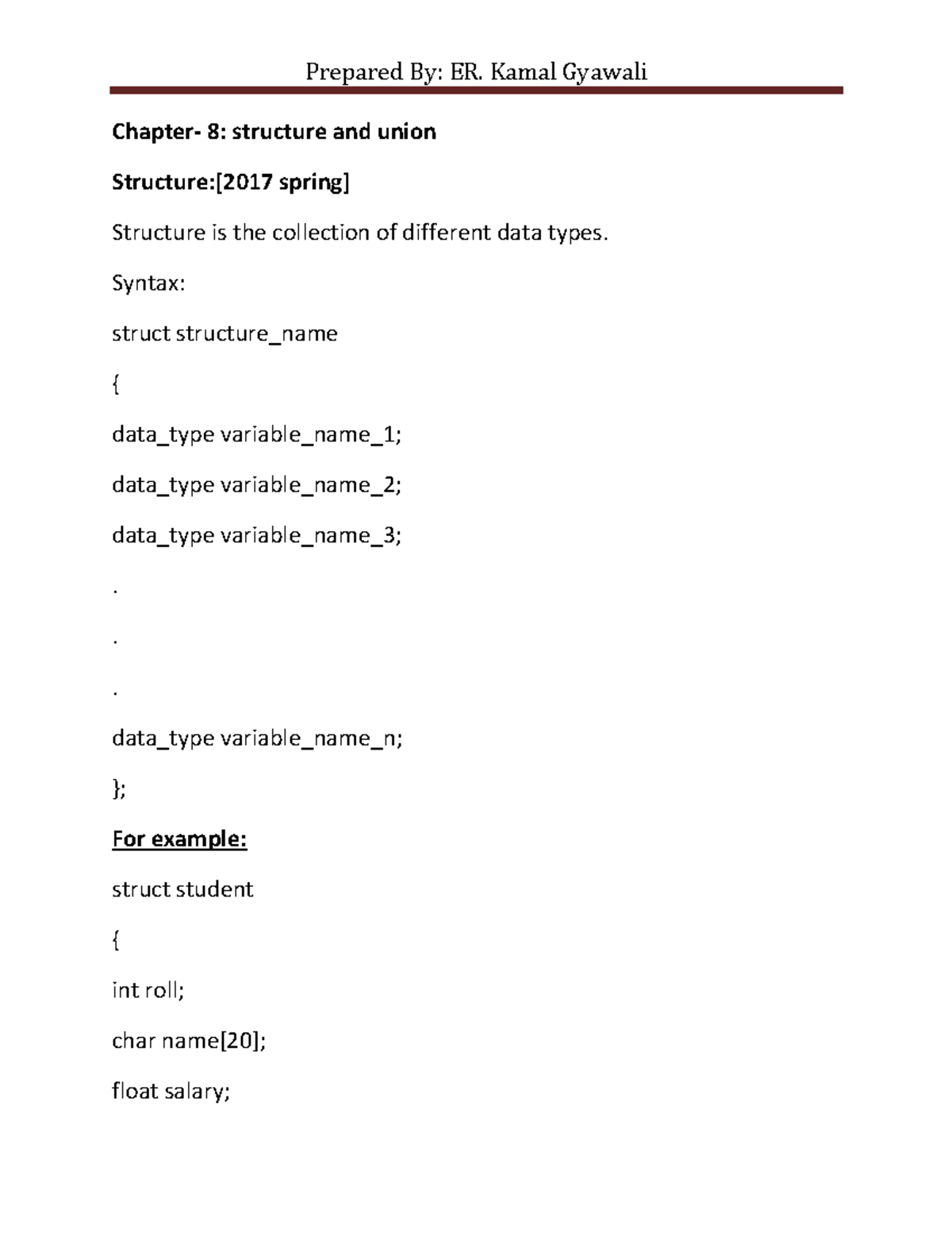 Chapter 8 structure - 44324ter - Chapter- 8: structure and union Structure:[2017 spring ...