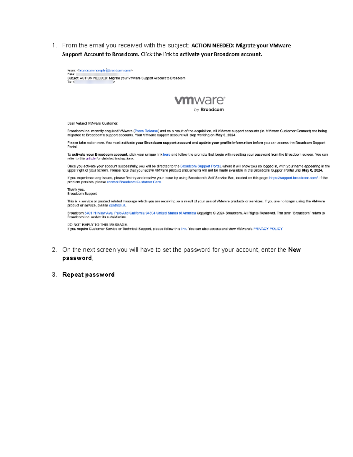 KB Instructions to activate Broadcom account - 1. From the email you ...
