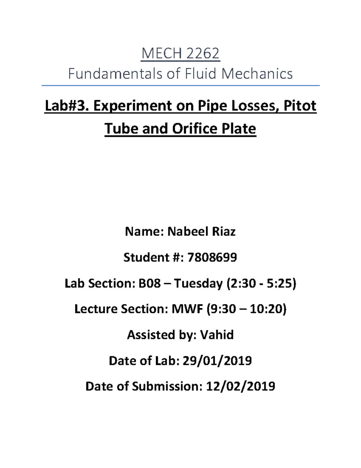 MECH 2262 - Lab Report 3 - Pipe Losses - Nabeel - Warning: TT ...